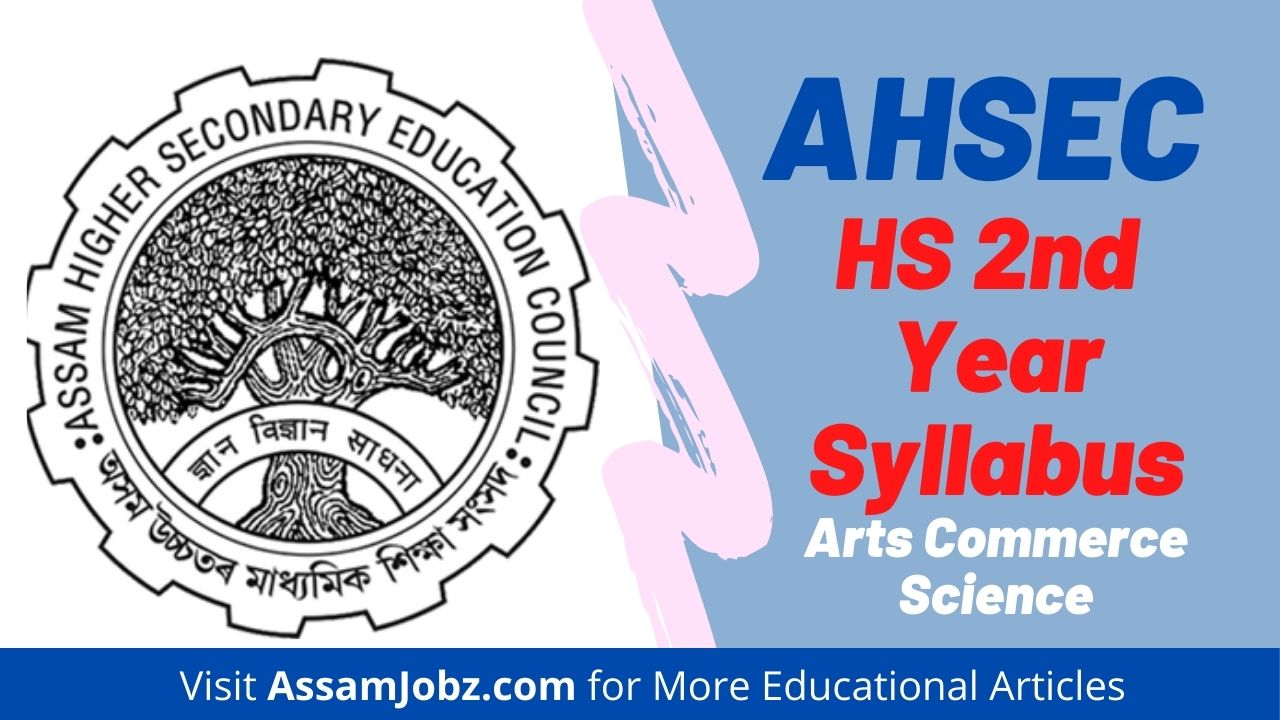 HS 2nd Year Syllabus 2024 AHSEC Arts Commerce Science hs-2nd-year-syllabus-2024-ahsec-arts-commerce-science
